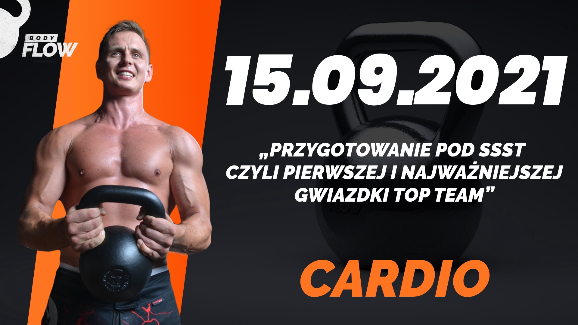 15.09.2021 - Przygotowanie pod SSST czyli pierwszej i najważniejszej gwiazdki TopTeam - Body Flow